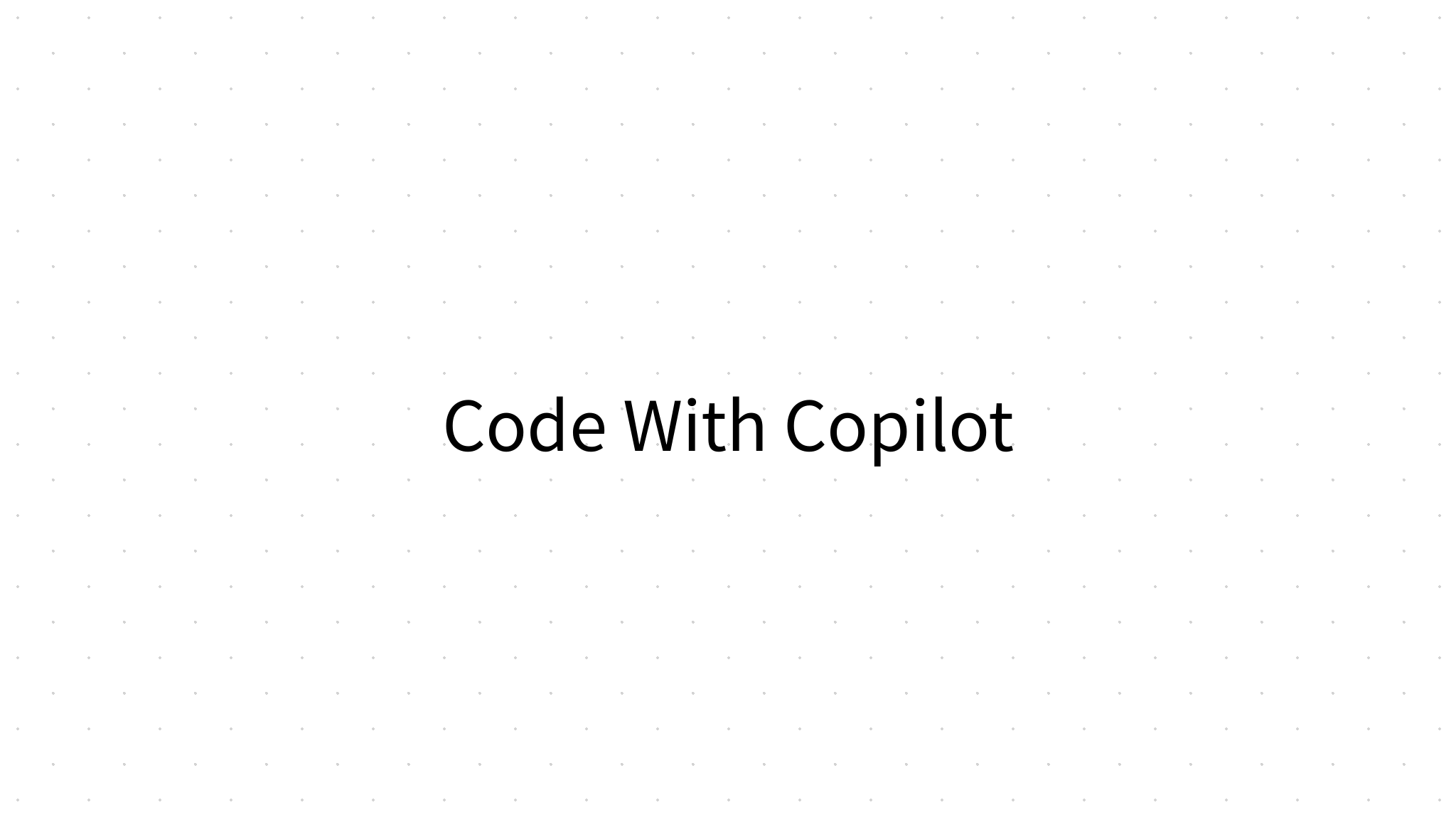 Code With Copilot